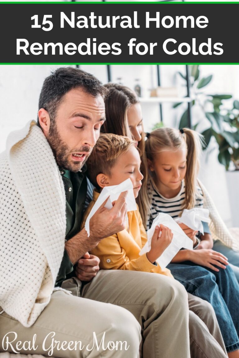 15 Natural Home Remedies for Colds - Real Green Mom